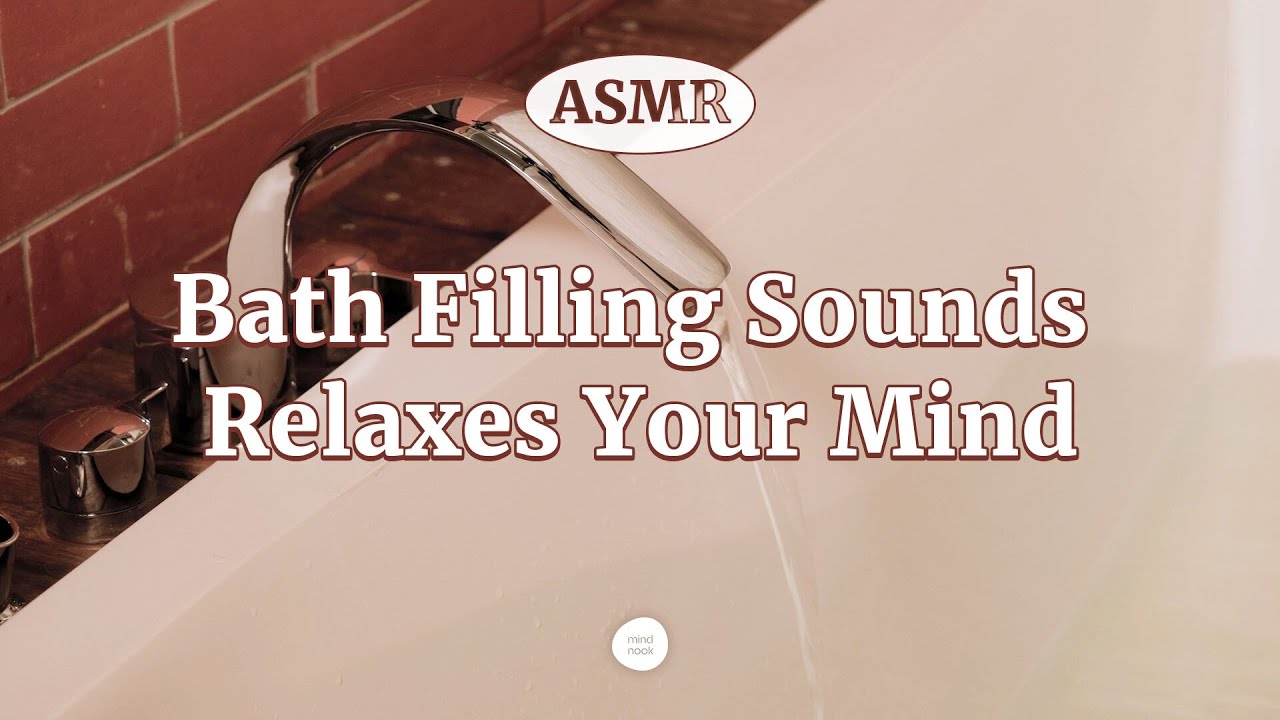 [8 Hours] Preparing Warm Bath ASMR (No Talking) | Relaxing Bathfilling ...