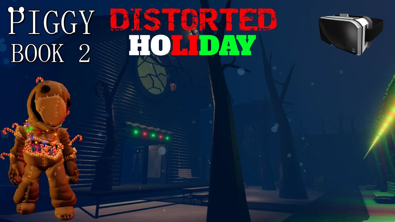 Piggy Book 2: Distorted Holiday (New year Speical) - YouTube