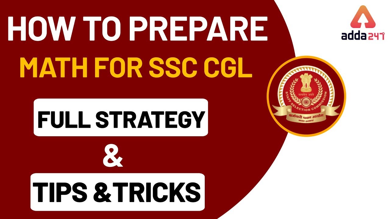 How to Prepare Math for SSC CGL | Full Strategy | Tips and Tricks - YouTube