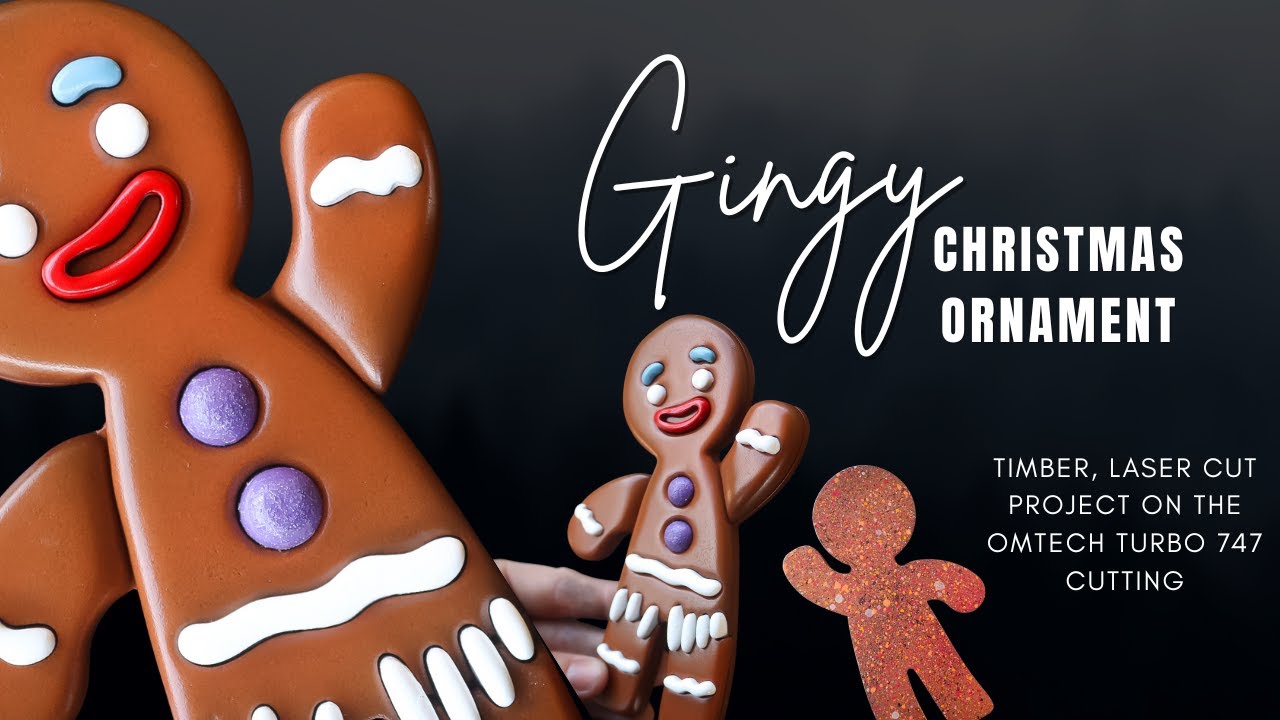 Gingy Christmas Tree Ornament on the OMTECH Turbo 747 | Easy Laser ...