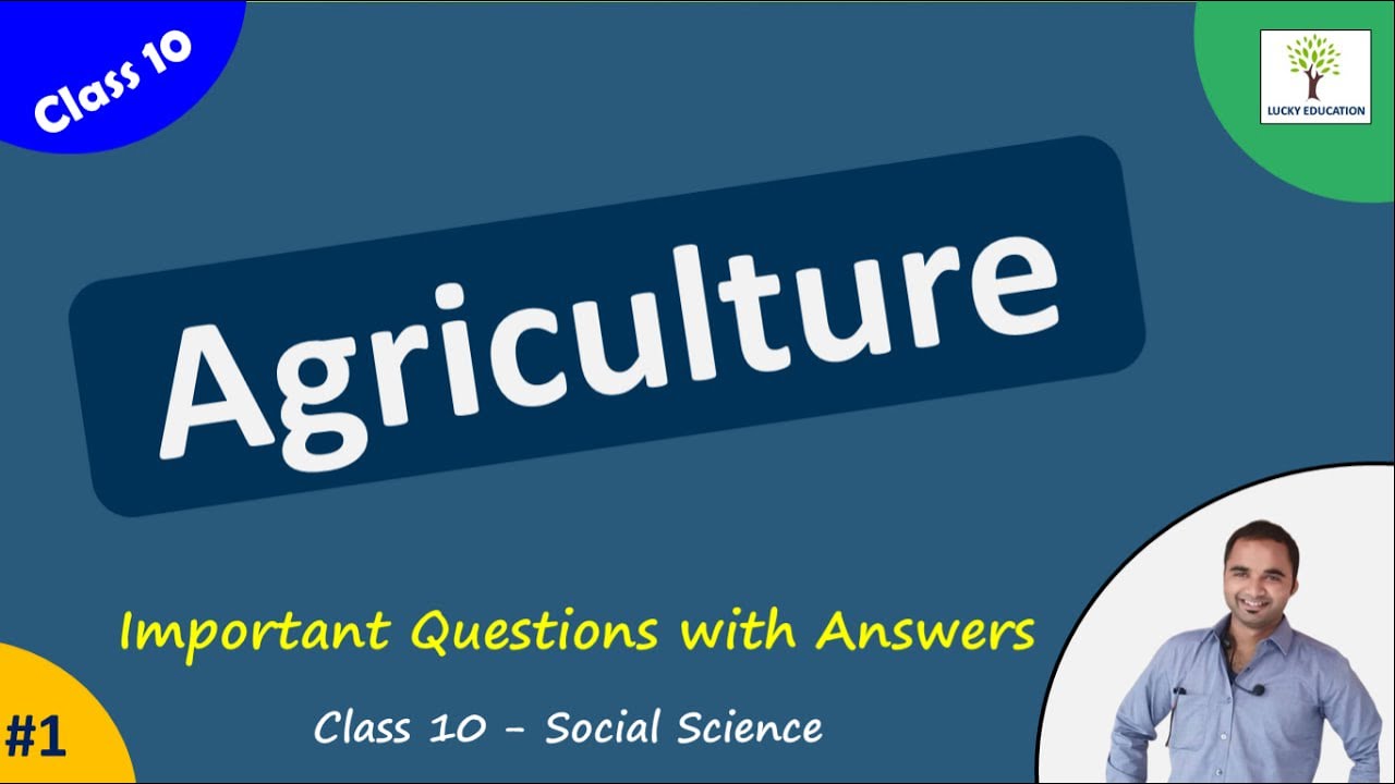Chapter 4 Agriculture - Important Questions - Part 1 | Class 10 SST ...
