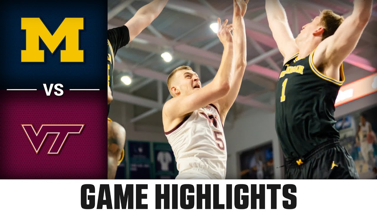 Michigan vs. Virginia Tech Game Highlights | 2024-25 ACC Men's ...