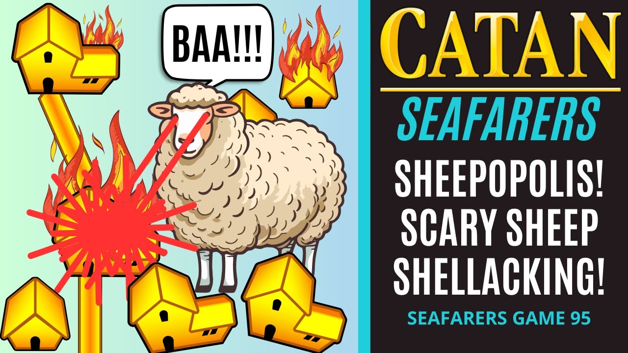 CATAN SEAFARERS | Sheepopolis! Scary Sheep Shellacking! | Game 94 - YouTube