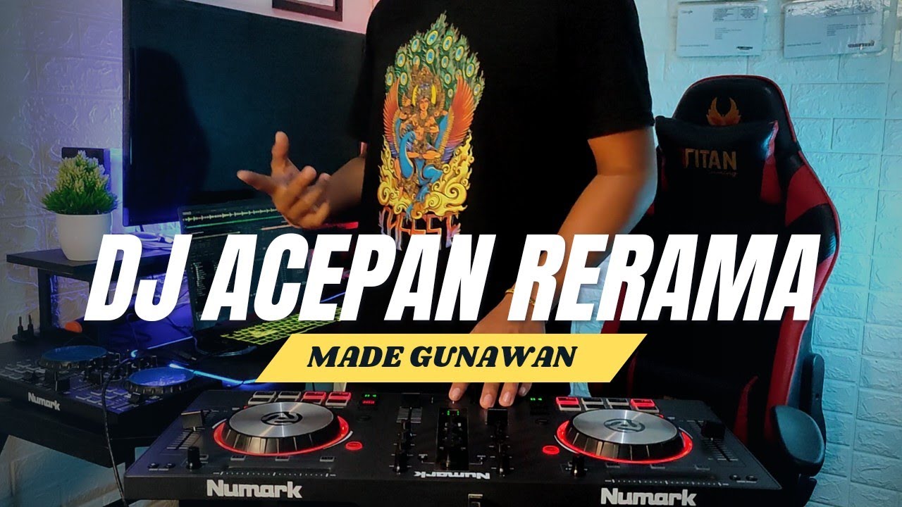 DJ Acepan I Rerama - Made Gunawan Terbaru Remix Full Bass || Rean Fvnky ...