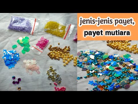 mengenal jenis-jenis payet - YouTube