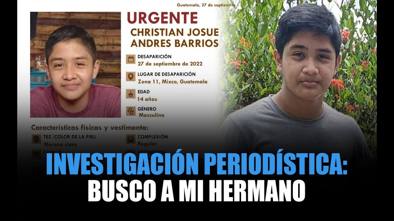Investigación periodística: Busco a mi hermano - YouTube