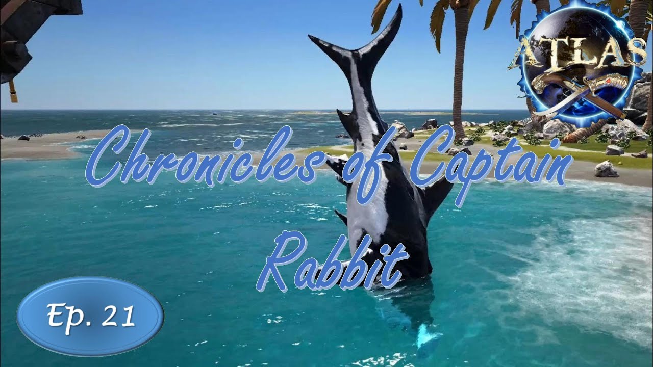 Atlas Gameplay. Chronicles of Captain Rabbit. Ep.21 Further B6 Region ...