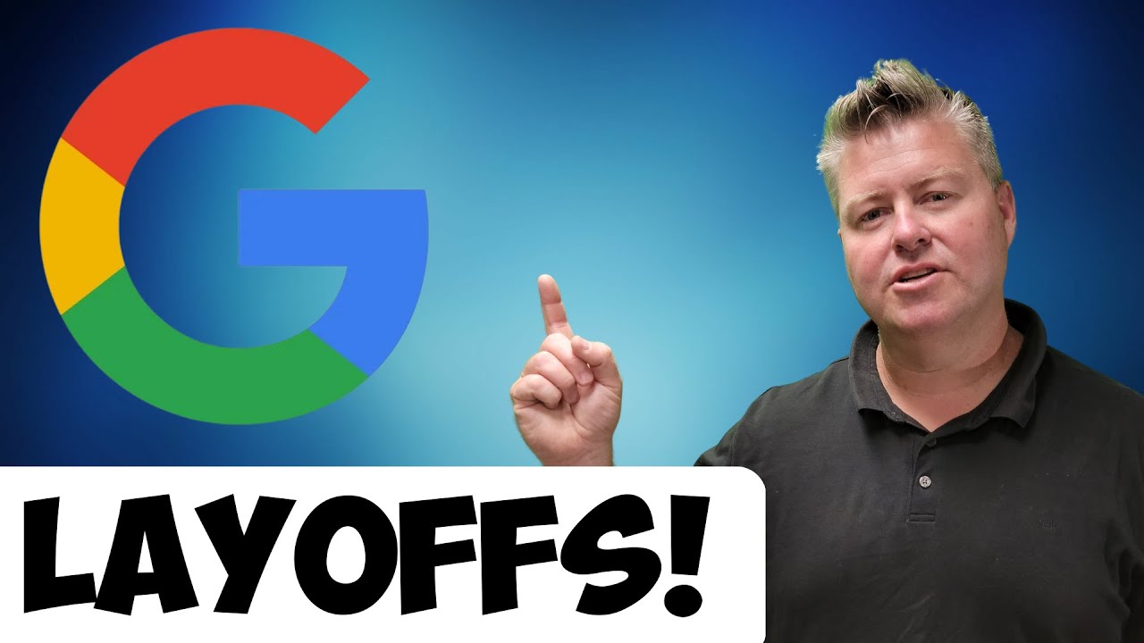 Google Layoffs (Yes It's Getting Worse) - YouTube