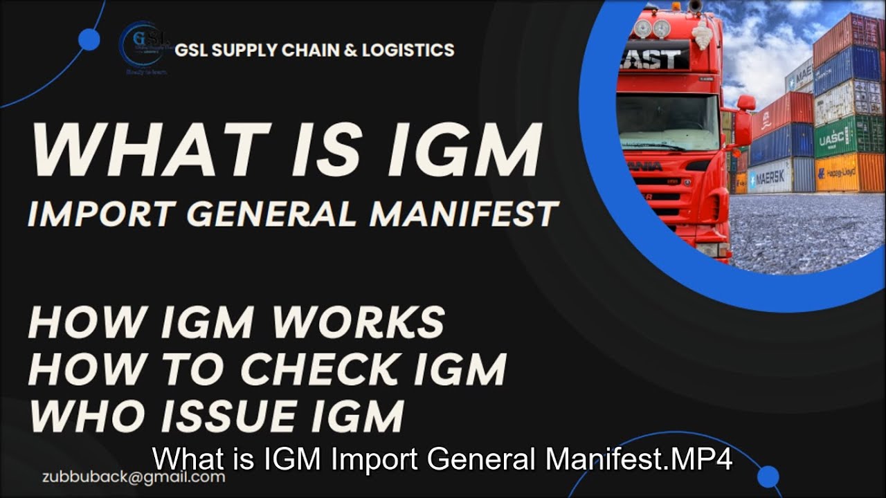 What is IGM Import General Manifest In Import Export - YouTube