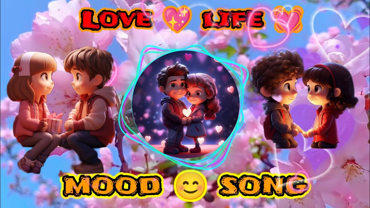 Mood song lofi // love life song lofi // DJ lofi songs // #music #song ...