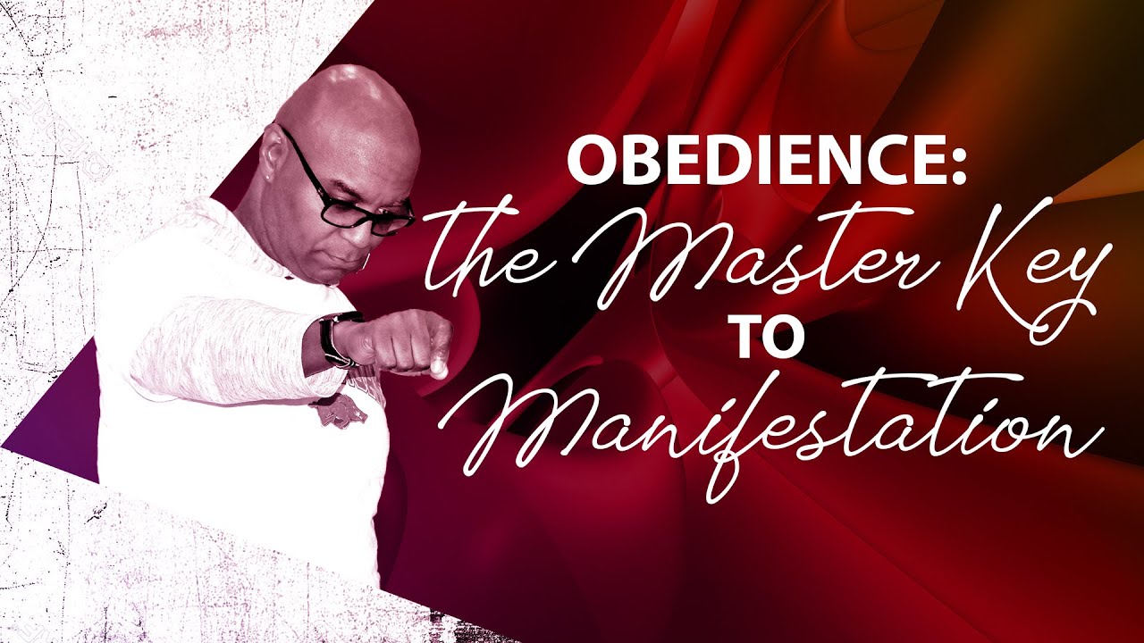 Obedience: The Master Key to Manifestation | Pastor Chris Simmons - YouTube