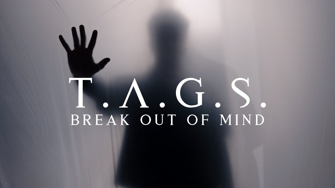 Break Out Of Mind - T.A.G.S. (Official Video) - YouTube