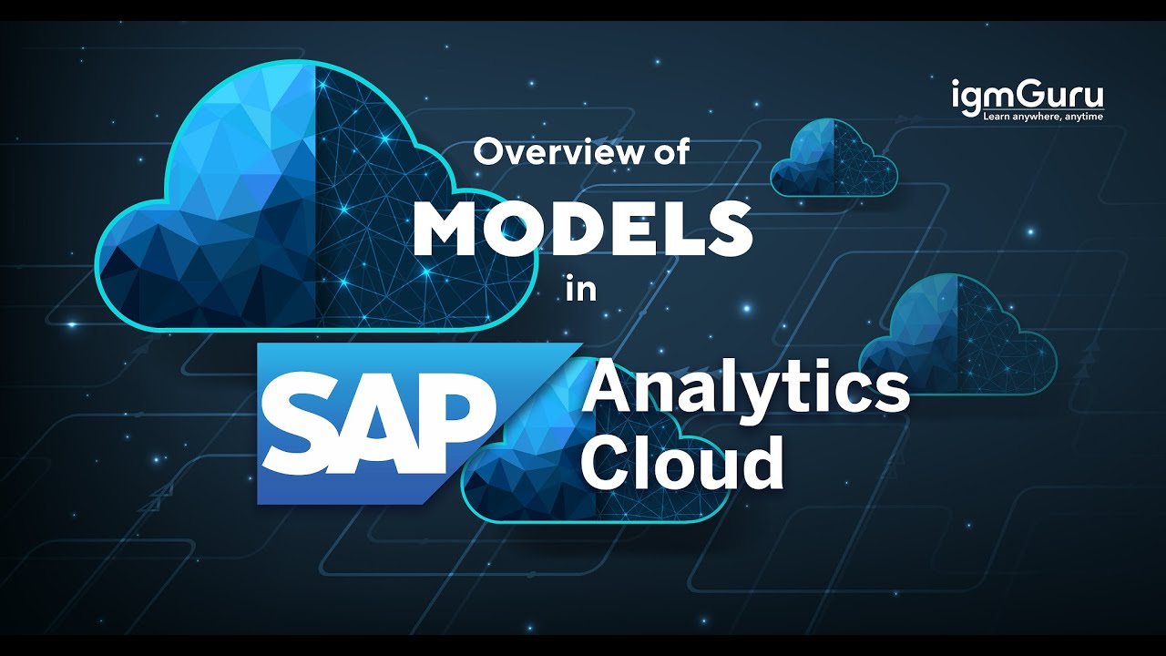 Overview of Models in SAP Analytics Cloud | SAC Tutorial for Beginner ...