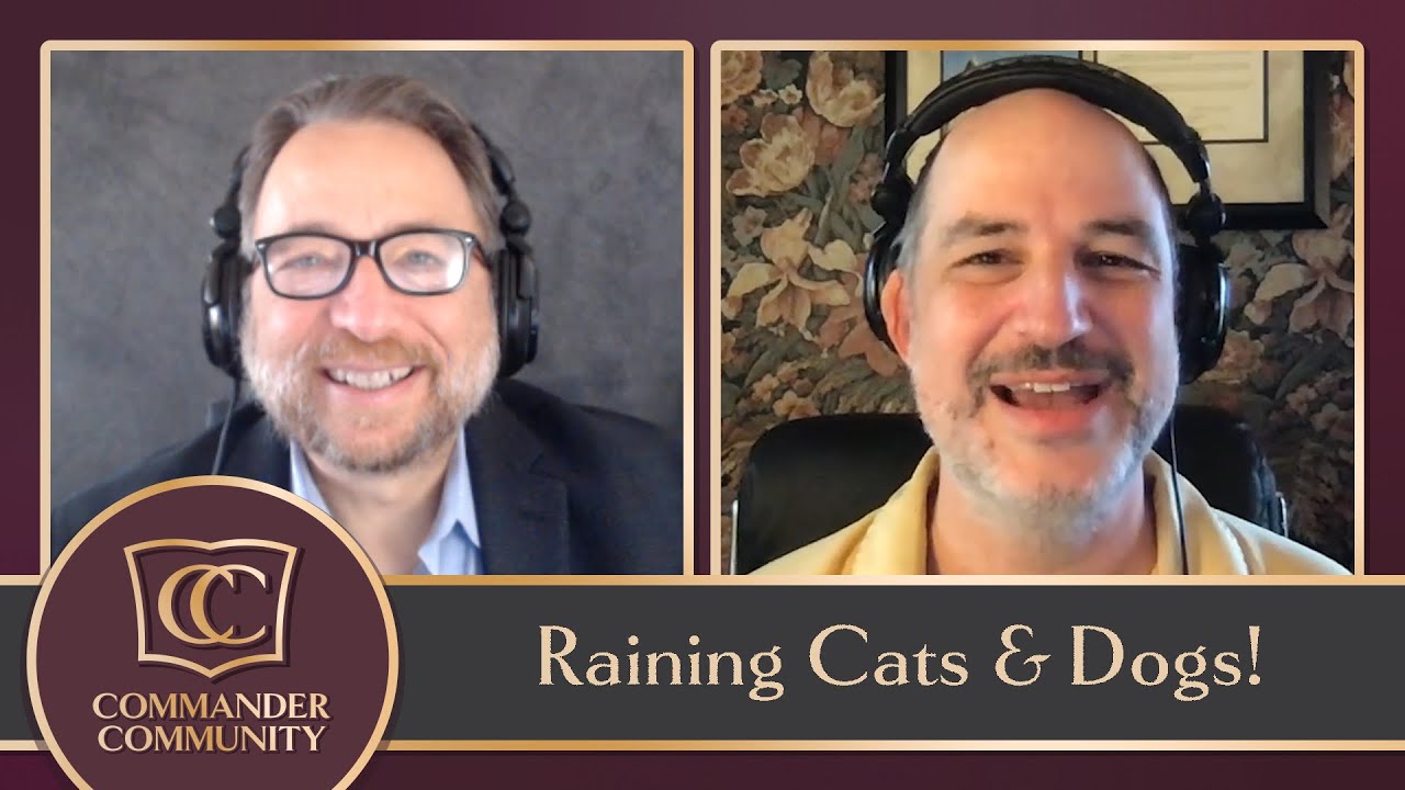 Commander Community | Episode 4 | Raining Cats & Dogs! - YouTube