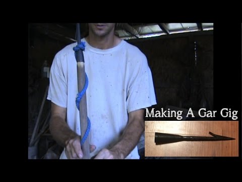 How To Make A Gar Gig / Fishing Spear - YouTube