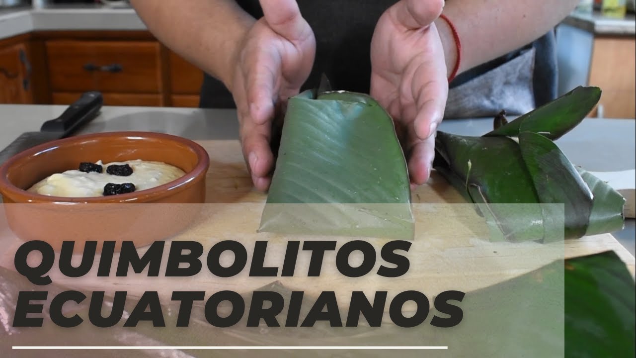 Como elaborar Quimbolitos | Envuelto Ecuatoriano - YouTube
