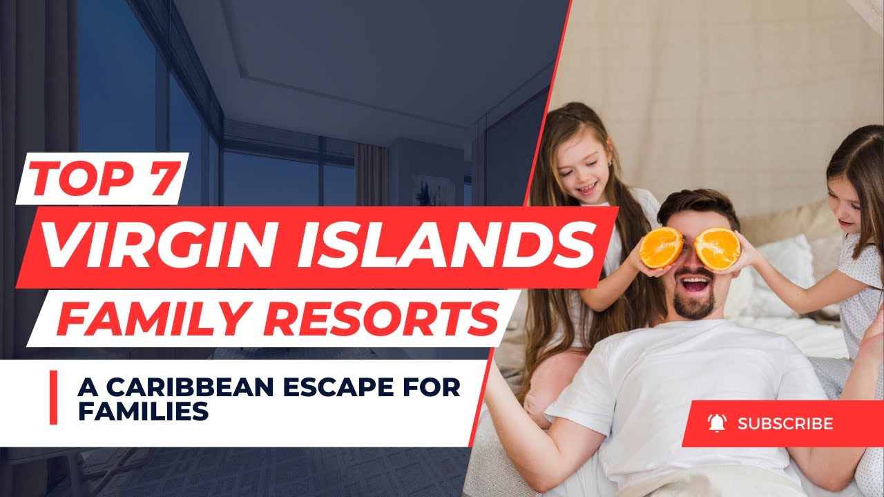 A Caribbean Escape for Families - Discover the Best Resorts in the U.S ...