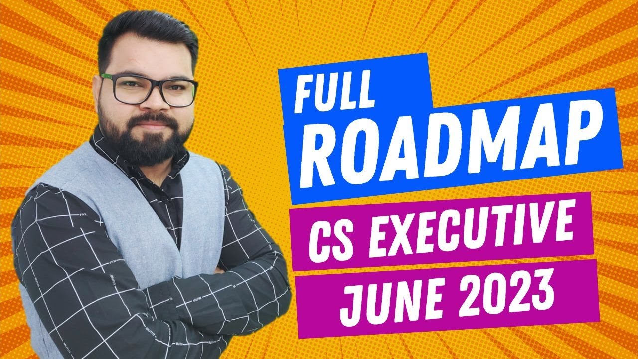 ROADMAP FOR CS EXECUTIVE JUNE 23 STUDENTS | SINGLE MODULE - YouTube