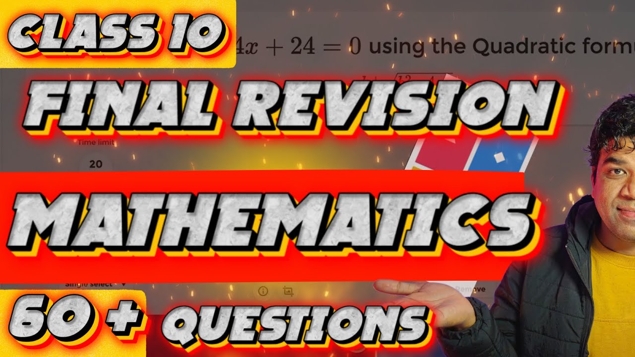 Class 10 Mathematics 60 + Questions Final Revision - YouTube