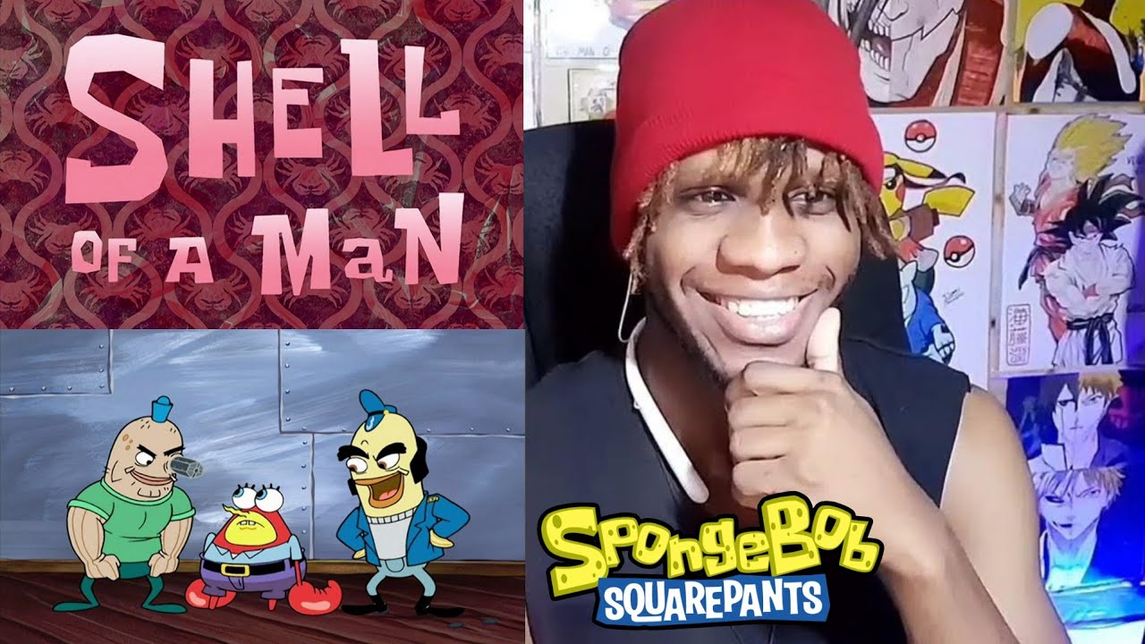 Spongebob Squarepants Episode "Shell of a Man" Reaction - YouTube