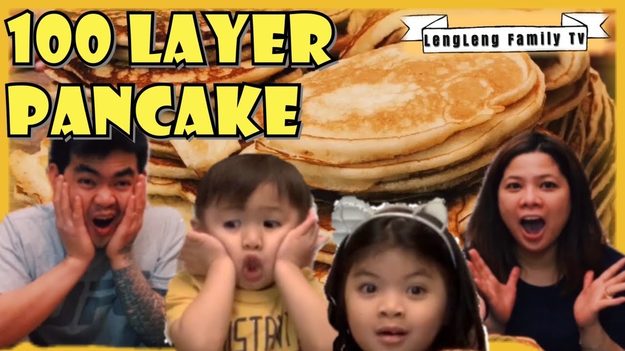 100 Layer Challenge | 100 Layers of Pancake | LengLeng Family Tv - YouTube