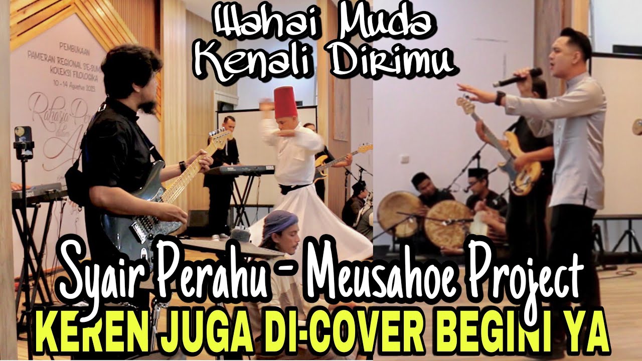 Syair Perahu (Hamzah Fansuri) - Meusahoe Project - YouTube