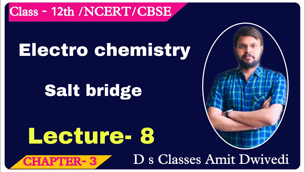 Salt bridge | galvanic cell | electrochemistry | class 12 - YouTube