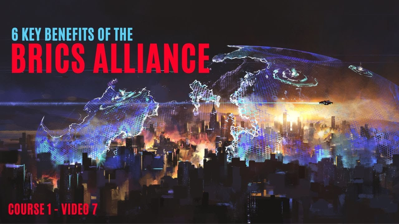 1 7 6 KEY BENEFITS OF THE BRICS ALLIANCE (Learn how BRICS is the new ...
