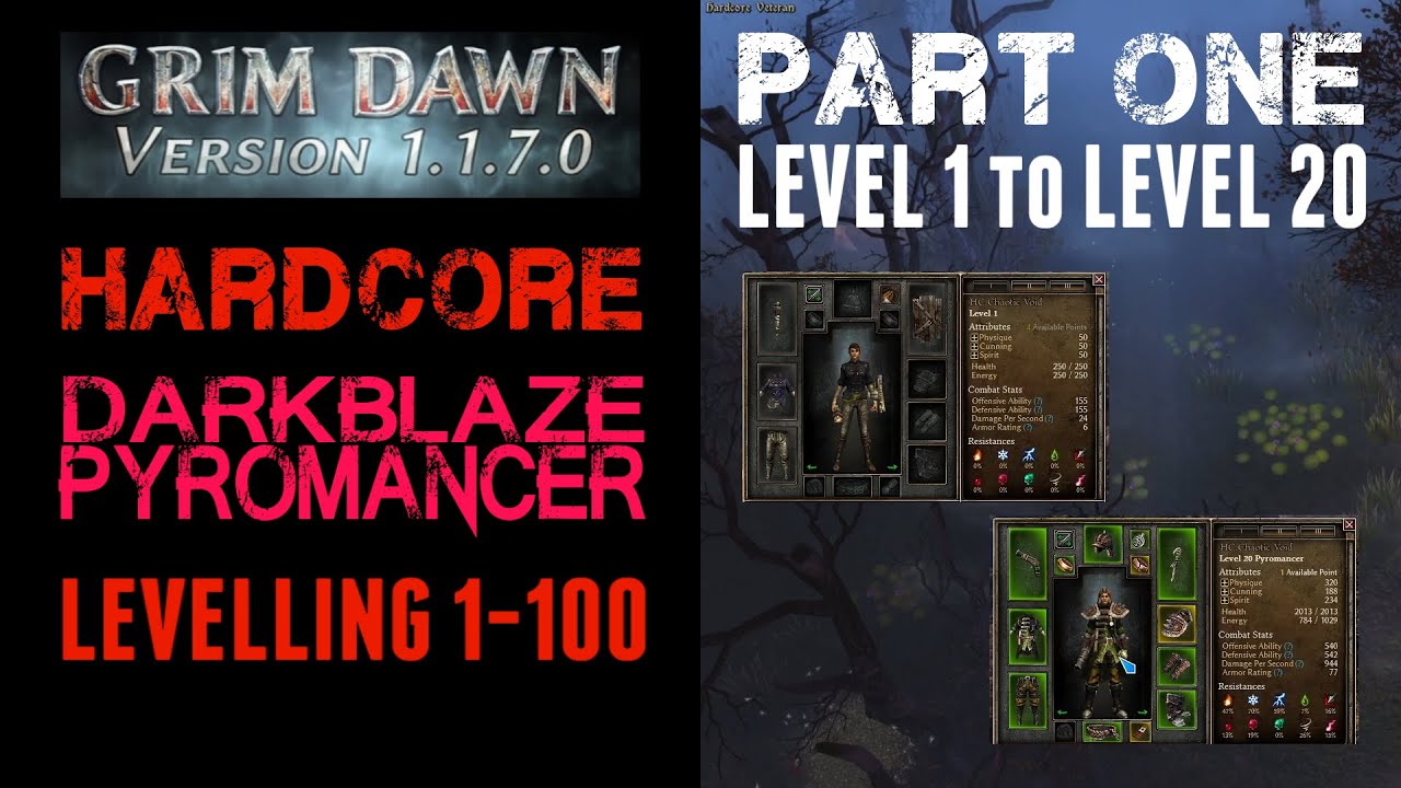 Grim Dawn Darkblaze Pyromancer hardcore level 1 to 20 - YouTube