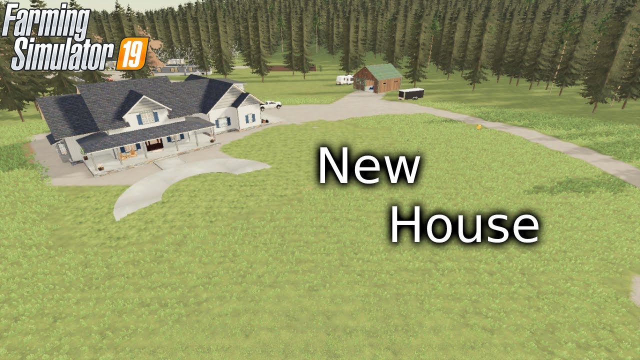 New House! | Home Owner | Kst Map | Fs19 - YouTube