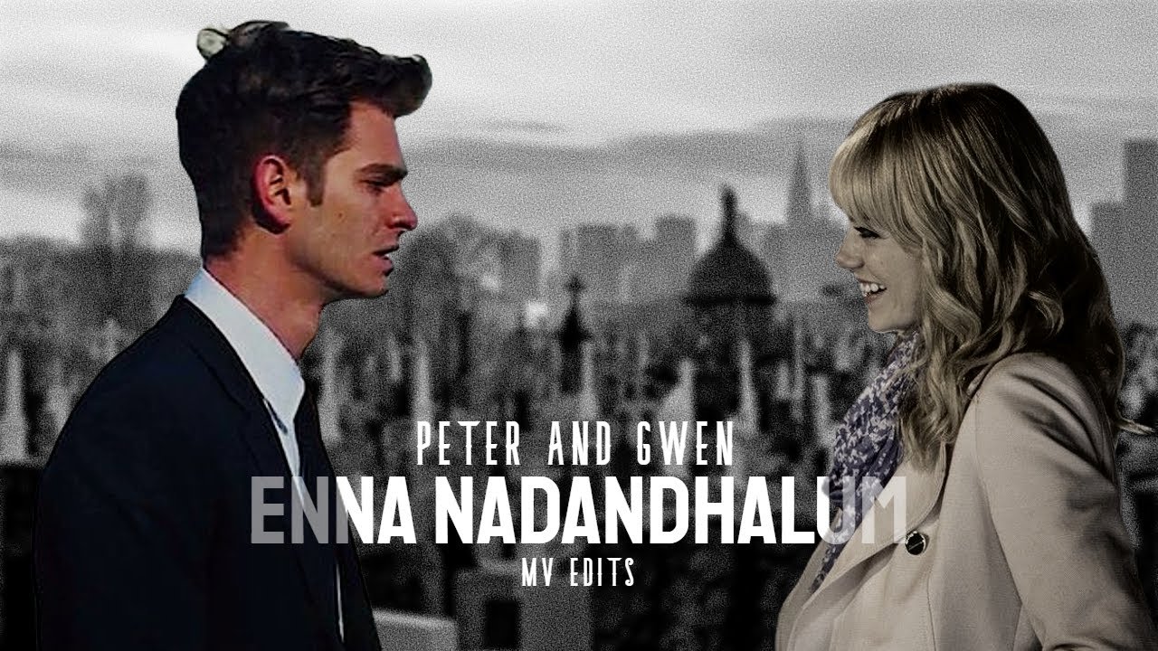 Enna Nadandhalum x Amazing Spider-Man | MV EDITS - YouTube