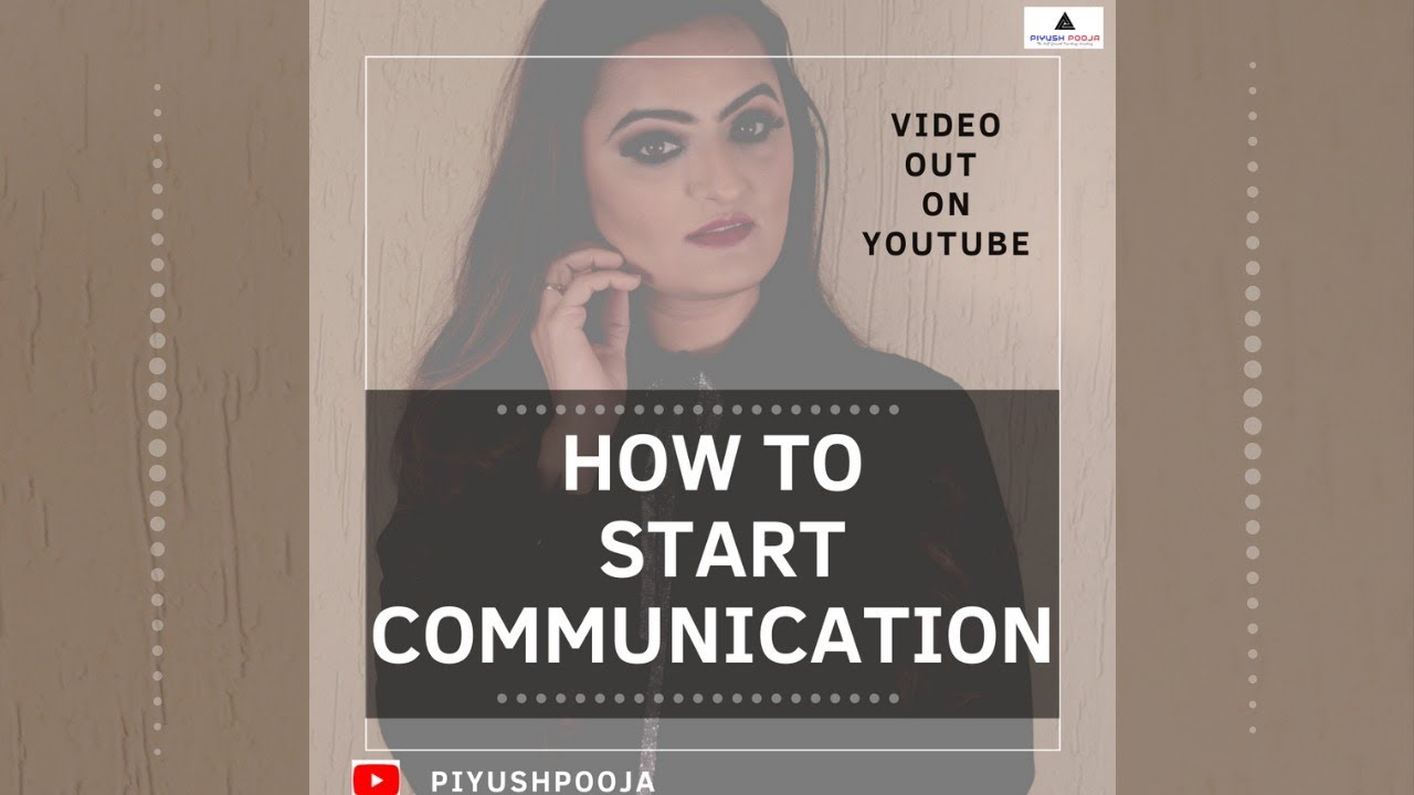 How To Start Communication? - YouTube