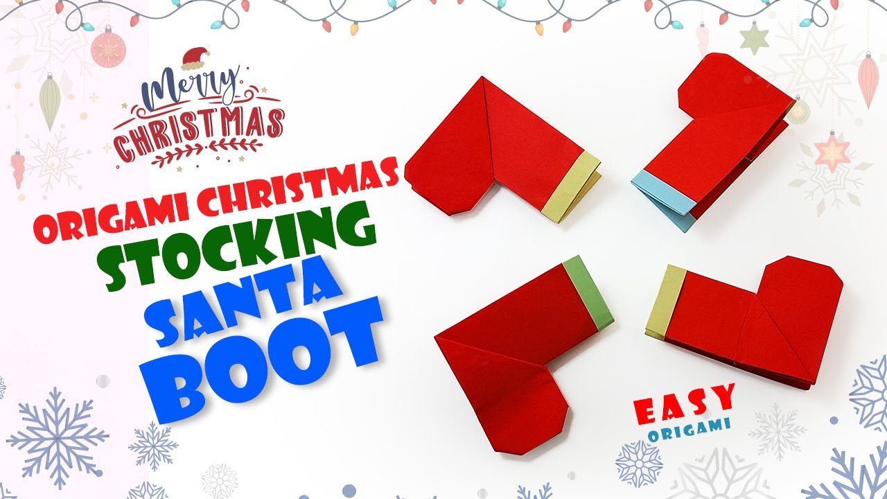 Origami Christmas Stocking | How to Make a Paper Santa Boot DIY ...