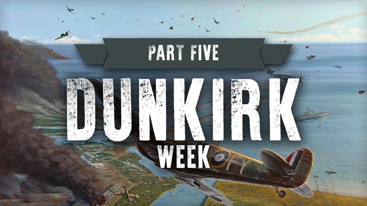 The Evacuation of Dunkirk - Part Five: Air Operations and Command-Level ...