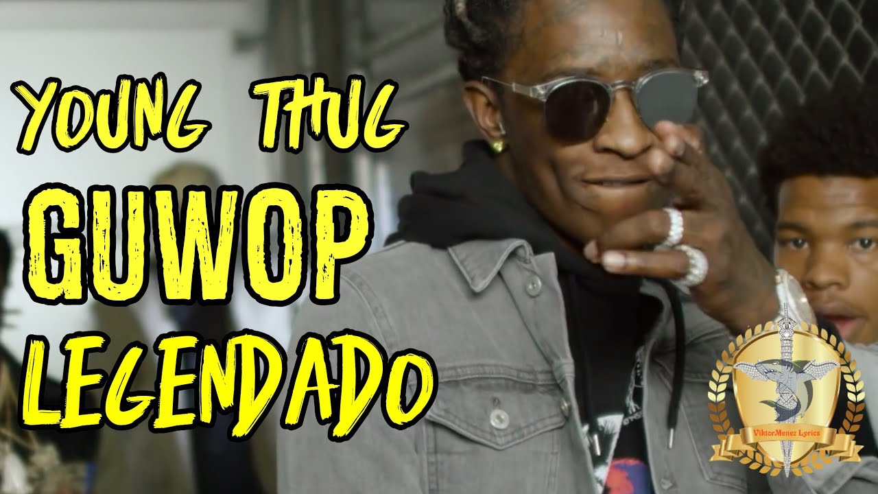Young Thug - Guwop Legendado ft. Migos e Young Scooter - YouTube