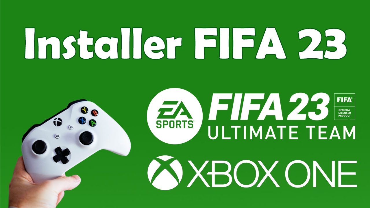 Comment Installer FIFA 23 sur Xbox one - YouTube