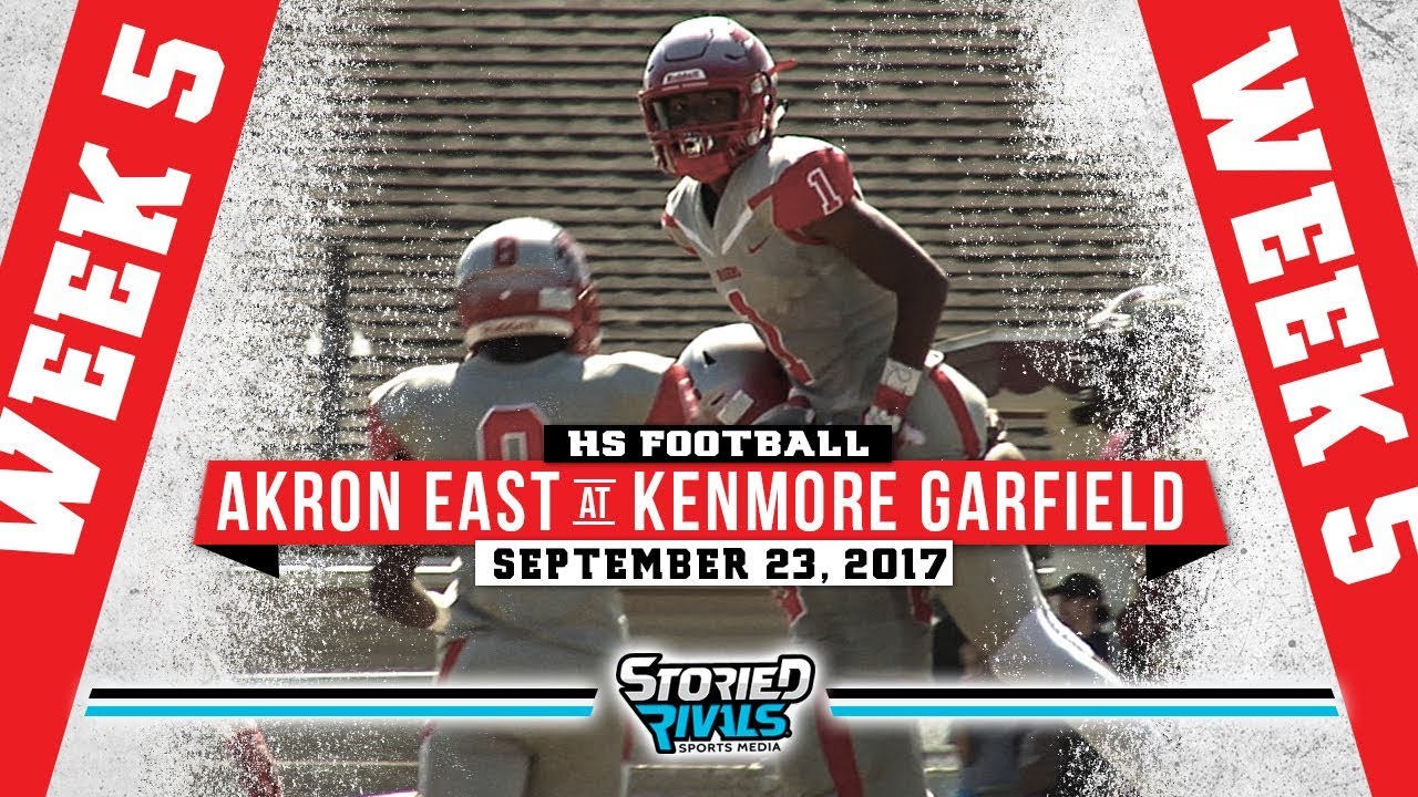 HS Football | Akron East at Kenmore-Garfield [9/23/17] - YouTube