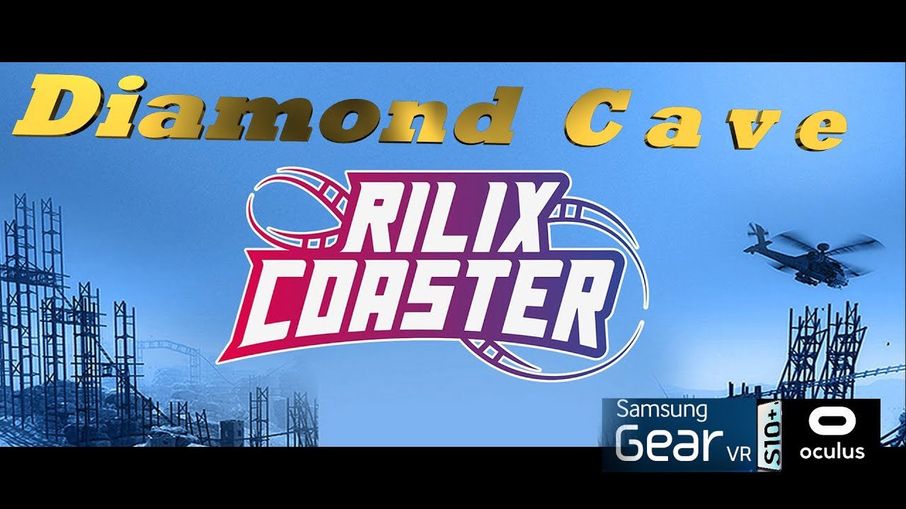 Gear VR - Rilix Coaster Diamond Cave (Coaster Ride) - YouTube