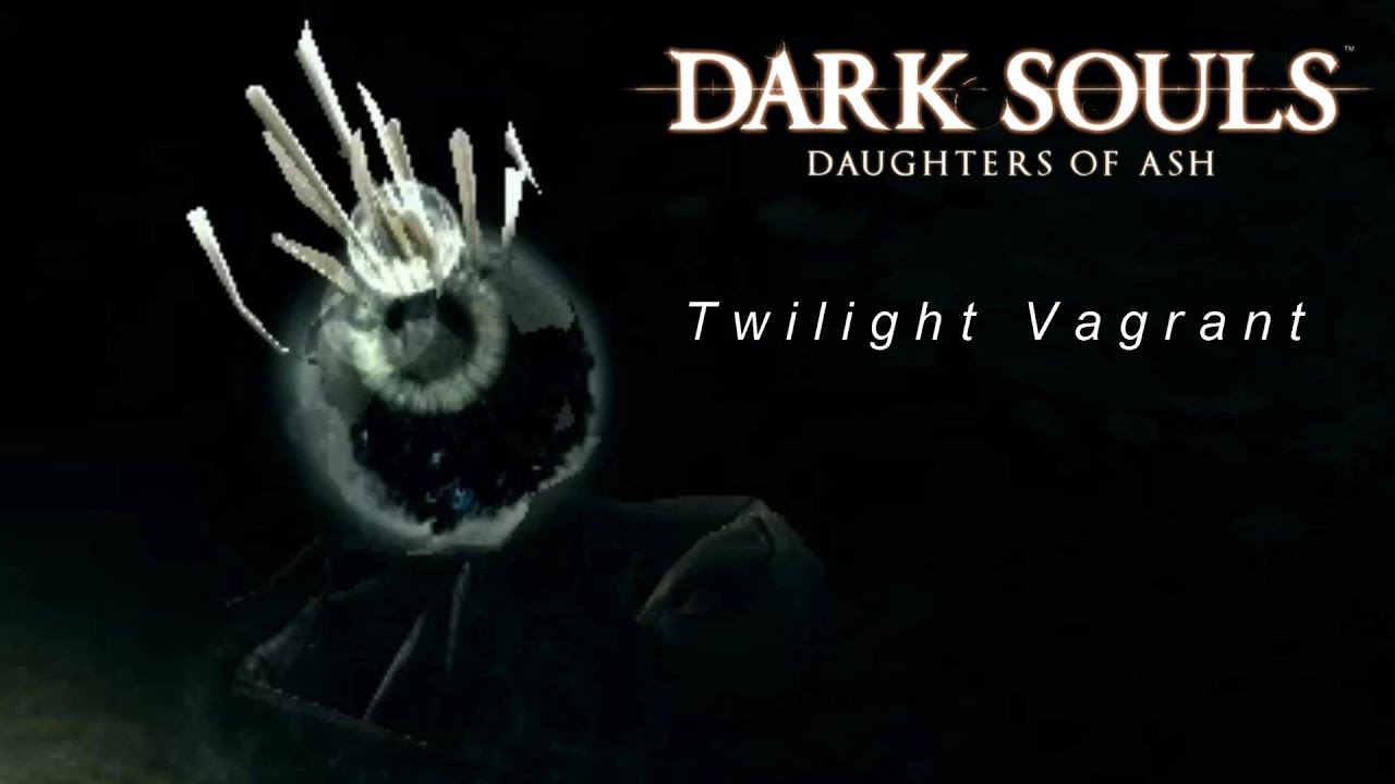 Vagrant Dark Souls