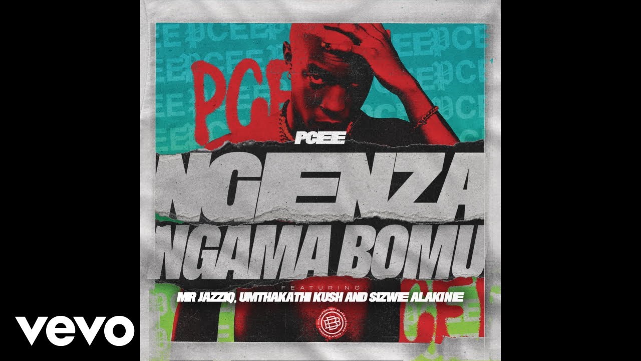 Pcee - Ngenza ngama bomu (Official Audio) ft. Mr JazziQ, Umthakathi ...