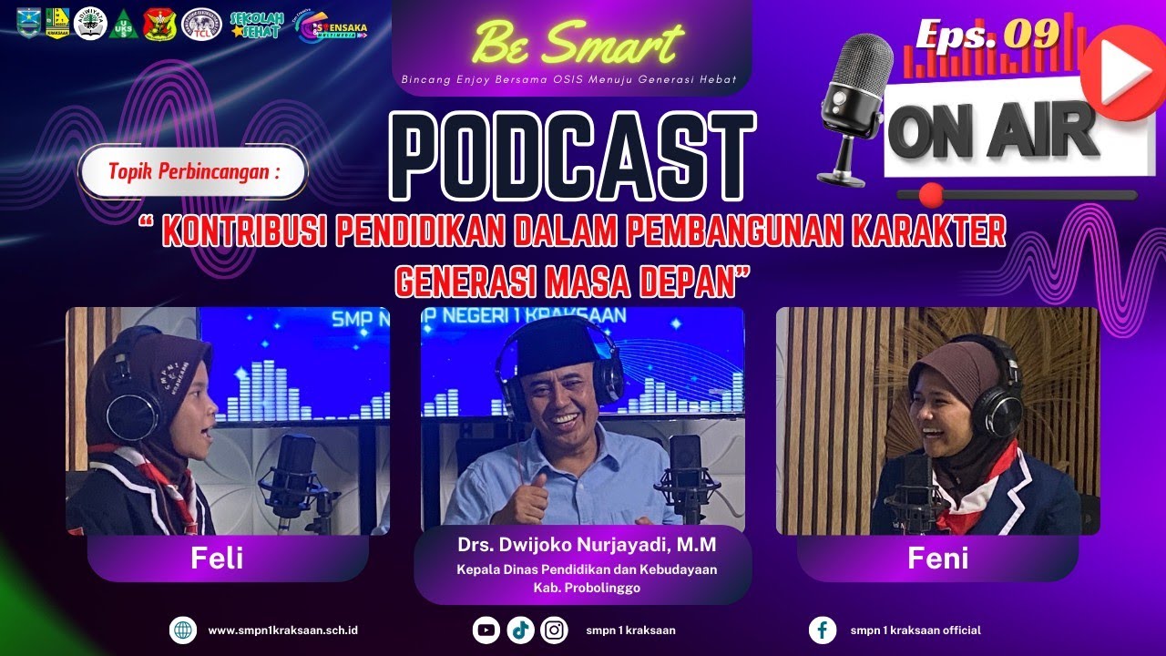 KONTRIBUSI PENDIDIKAN DALAM PEMBANGUNAN KARAKTER || BE SMART PODCAST ...
