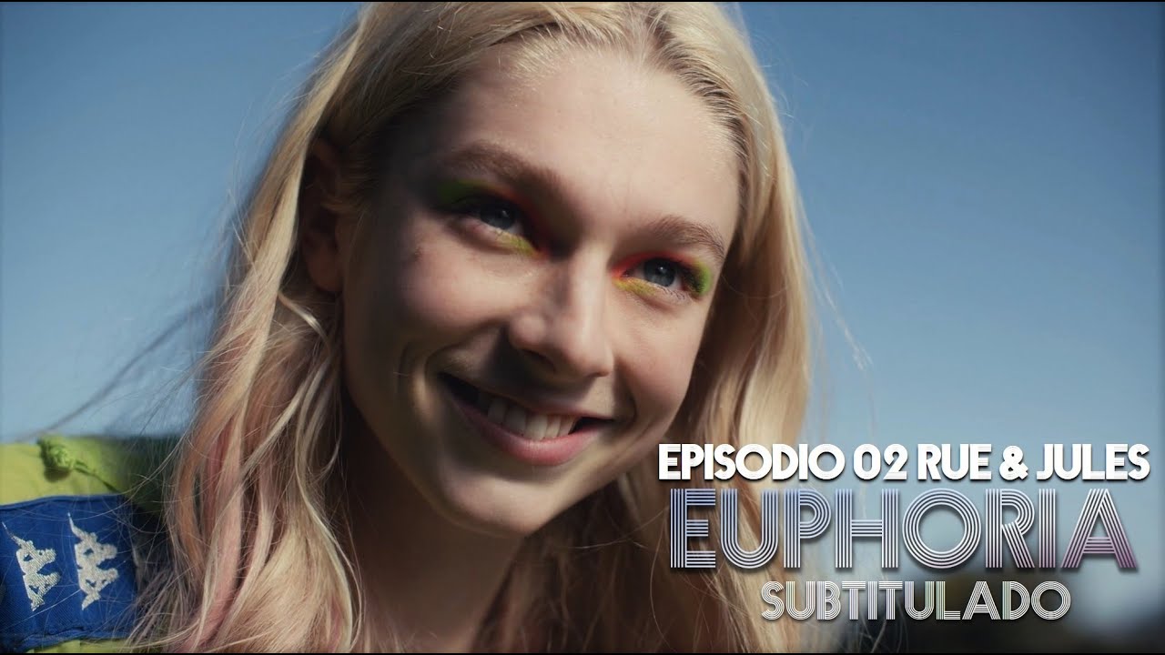Euphoria "Rue & Jules en bicicleta", Episodio 02 [Subtitulado al ...