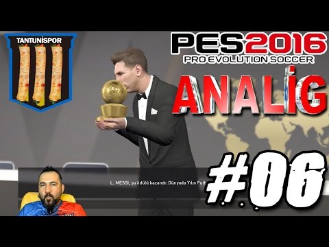 TANTUNİSPOR ile PES 2016 ANALİG #06 | ESKİ DOSTLAR