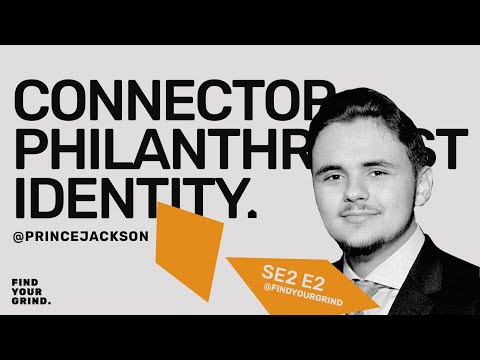 Find Your Grind Podcast: S2 Ep2 featuring Prince Jackson [2020]