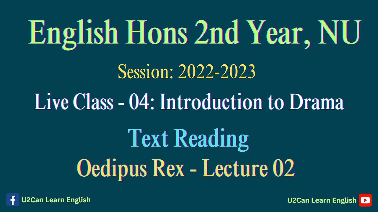 Live Class - 04।। Oedipus Rex - Lecture 02: Text Reading ...