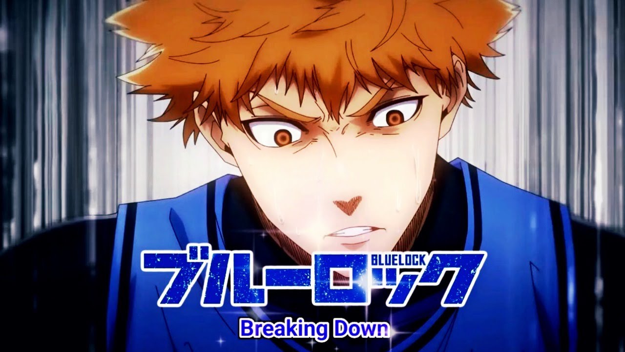 Blue Lock OST - Breaking Down (Original Soundtrack) - YouTube
