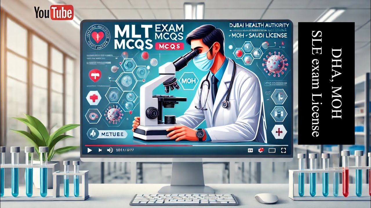MLT MCQS.|DHA| MOH & SLE license exam lecture 03.MLT MCQS, Medical ...