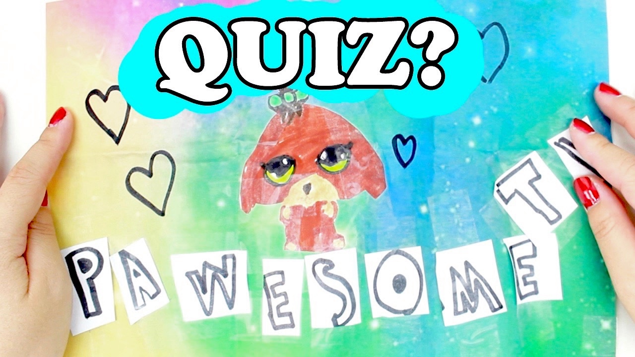 LPS - QUIZ!! HOW PAWESOME ARE YOU? Fan Mail Part 18 - YouTube