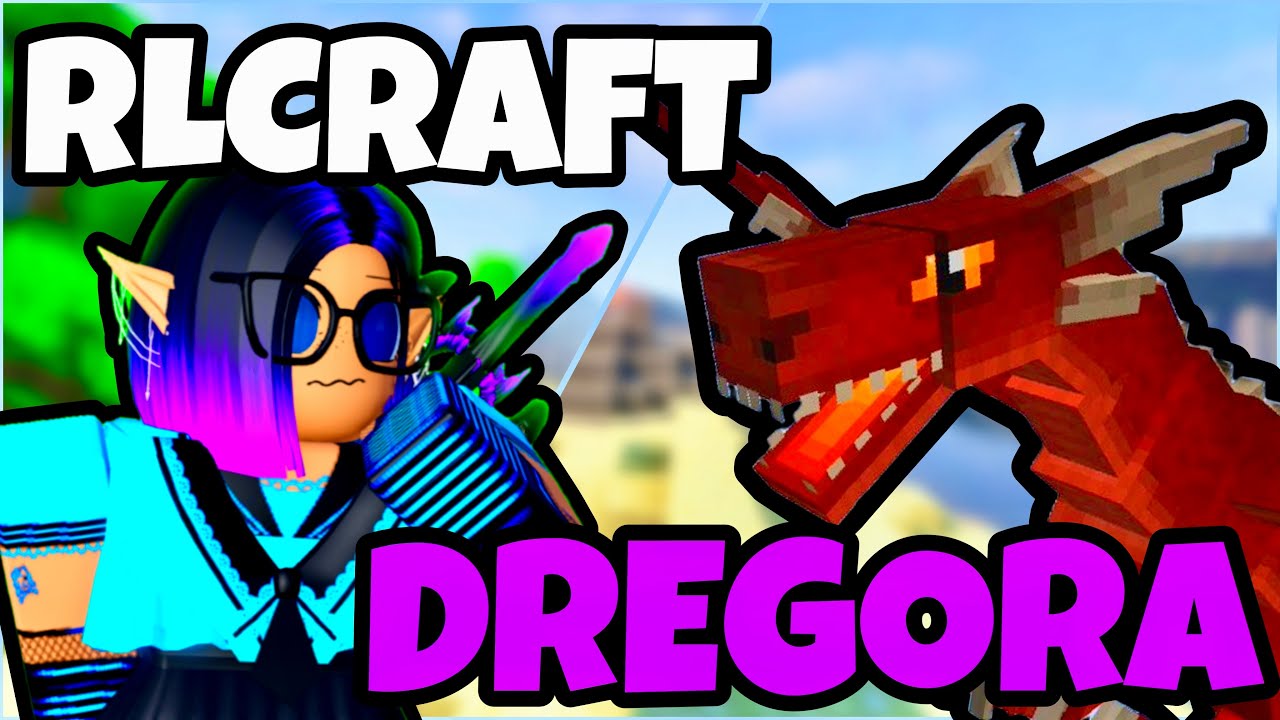 SO I TRIED RLCRAFT DREGORA FOR THE FIRST TIME AND.... - YouTube