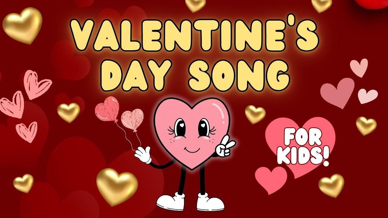Valentine's Day Song - Children's Songs R Us | Holiday Songs for Kids ...